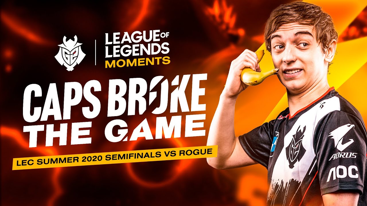 Caps Broke the Game | LEC Summer 2020 Playoffs G2 vs Rogue Moments ...