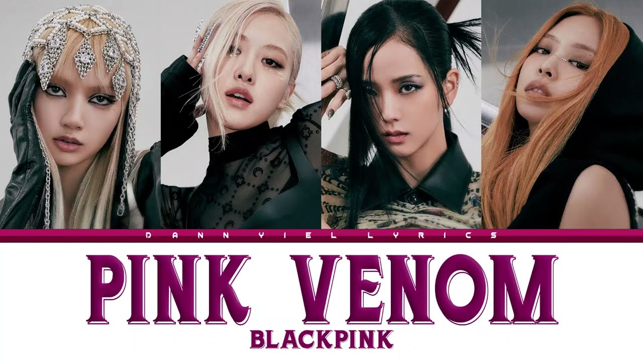 BLACKPINK - PINK VENOM (Color Coded English Lyrics) - YouTube