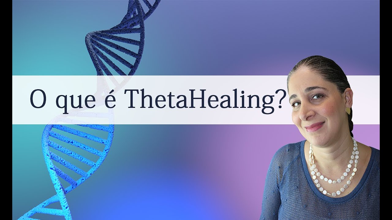 O que é ThetaHealing? - por Ana Paula Fuchs Amaral - YouTube
