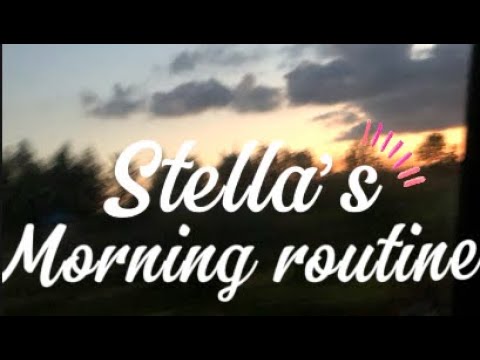 Stella’s morning routine (a video for kids) - YouTube
