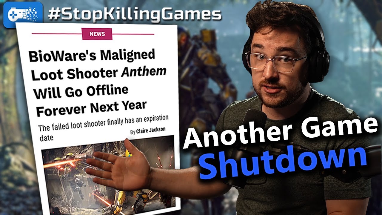 Anthem’s Death Shows Why ‘Stop Killing Games’ Matters - YouTube