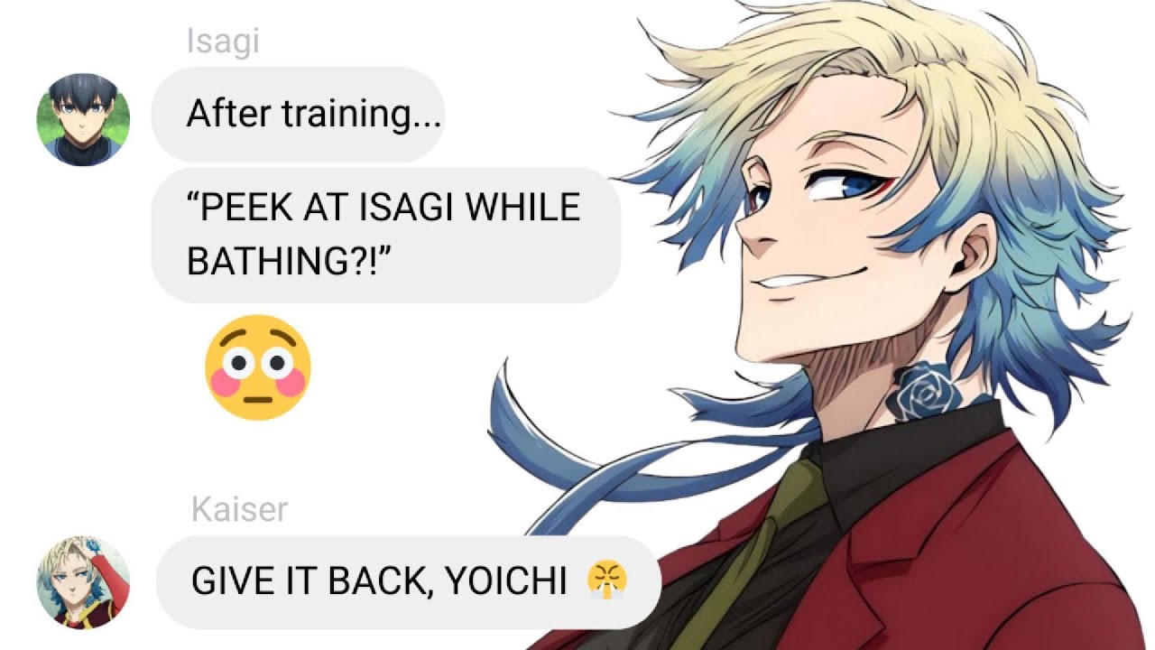If Isagi Got Kaiser's Daily Routine | Blue Lock Text Story - YouTube