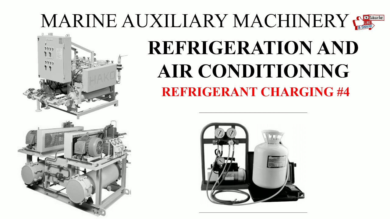Marine auxiliary machinery, Refrigeration and air conditioning ...