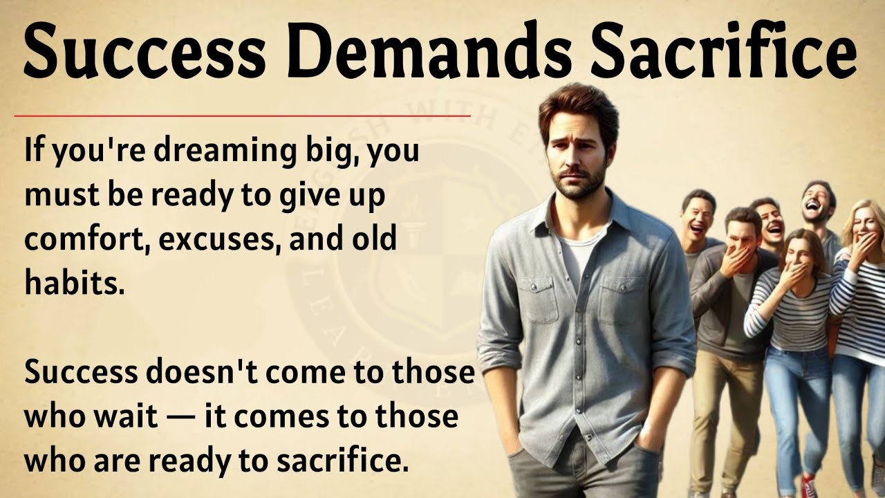 Success Demands Sacrifice 🔥 || Powerful Life Lessons || Graded Reader ...