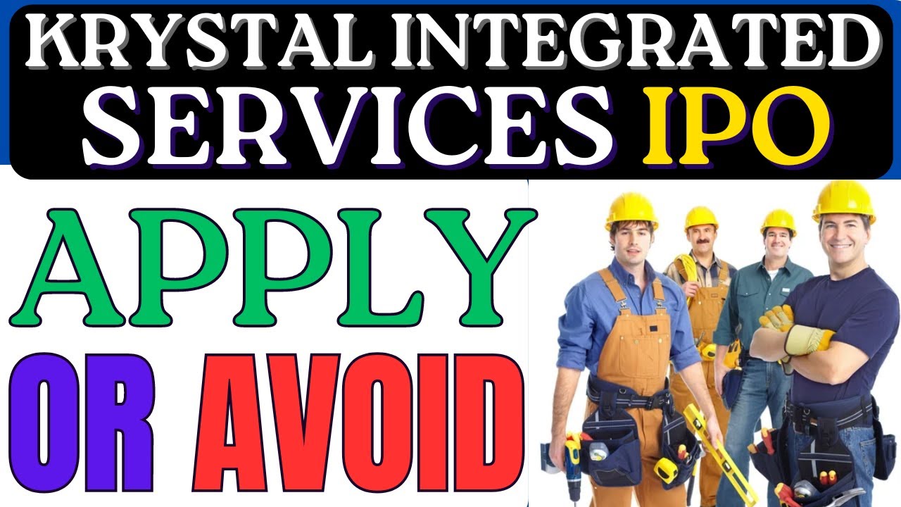 KRYSTAL INTEGRATED SERVICES IPO REVIW | KRYSTAL INTEGRATED SERVICES IPO ...