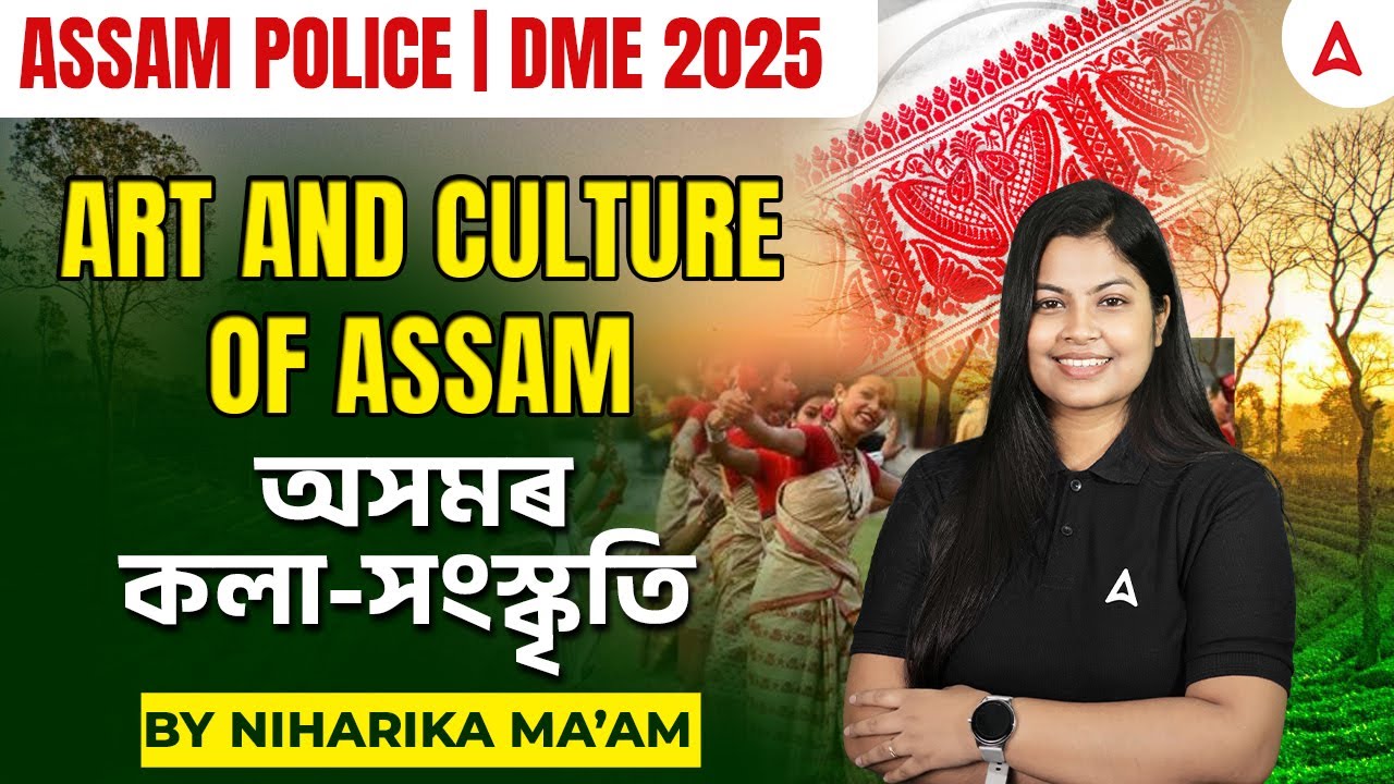 Assam Police | DME Art & Culture Of Assam Questions | #niharikamam ...