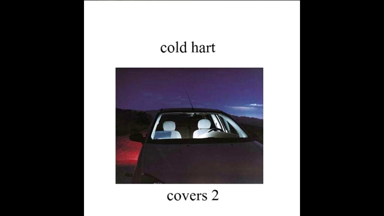 cold hart - covers 2 (full tape) - YouTube