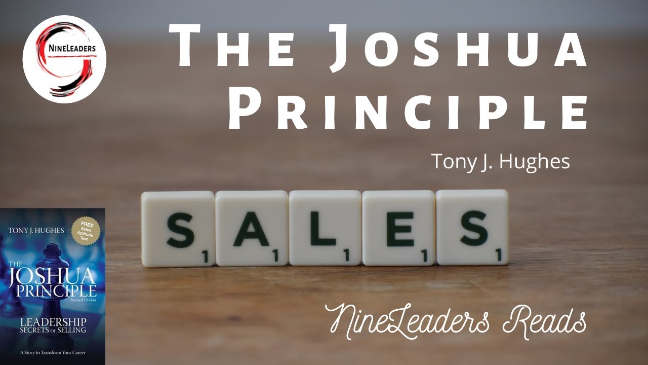 Book Review: The Joshua Principle - Leadership Secrets of Selling (2021 ...