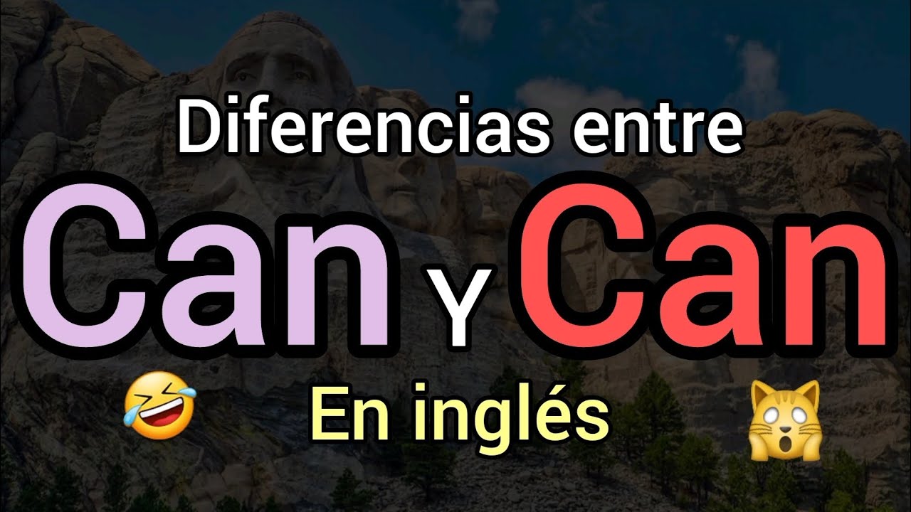 Diferencias entre CAN y CAN en inglés - YouTube