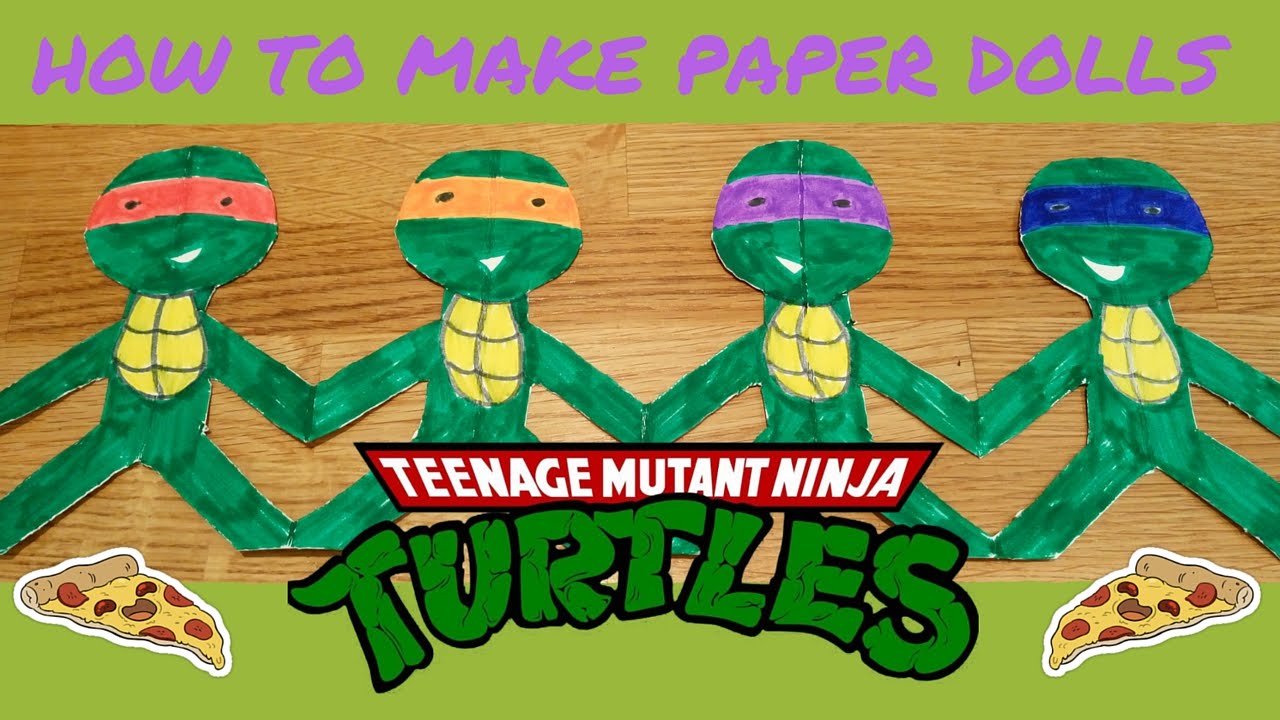 HOW TO MAKE PAPER DOLLS - Teenage Mutant Ninja TURTLES (x4) - YouTube