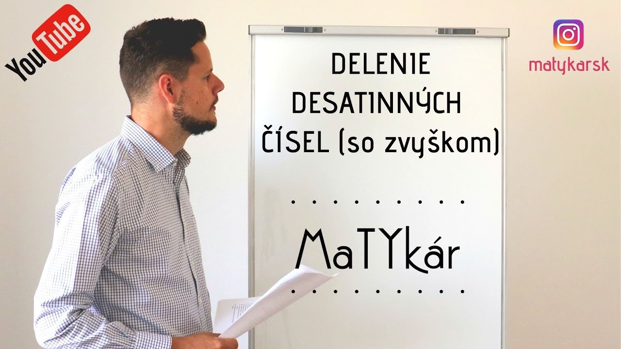 DELENIE DESATINNÝCH ČÍSEL SO ZVYŠKOM - vysvetlenie, príklady - YouTube
