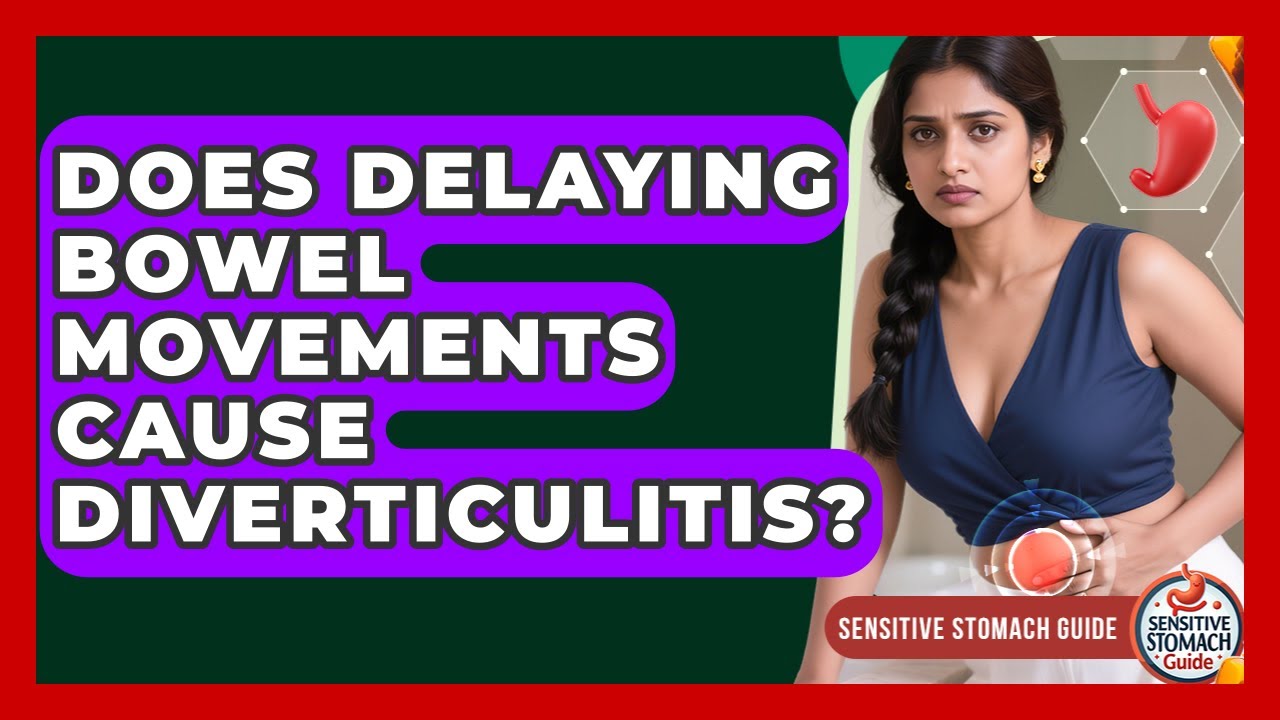 Does Delaying Bowel Movements Cause Diverticulitis? - Sensitive Stomach Guide - YouTube