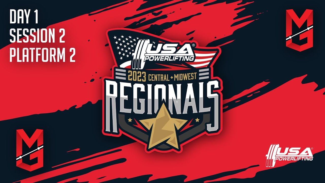 2023 USAPL Central+Midwest Regionals - Day 1, Session 2, Platform 2 ...