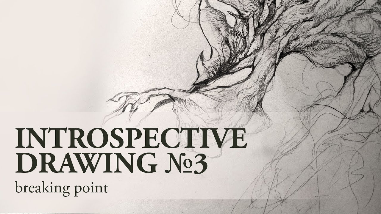 [ Introspective Drawing ] Breaking Points - YouTube