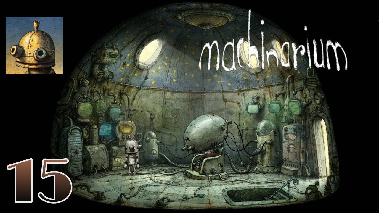 Machinarium - Level 18 Gameplay-(Android/IOS) - YouTube