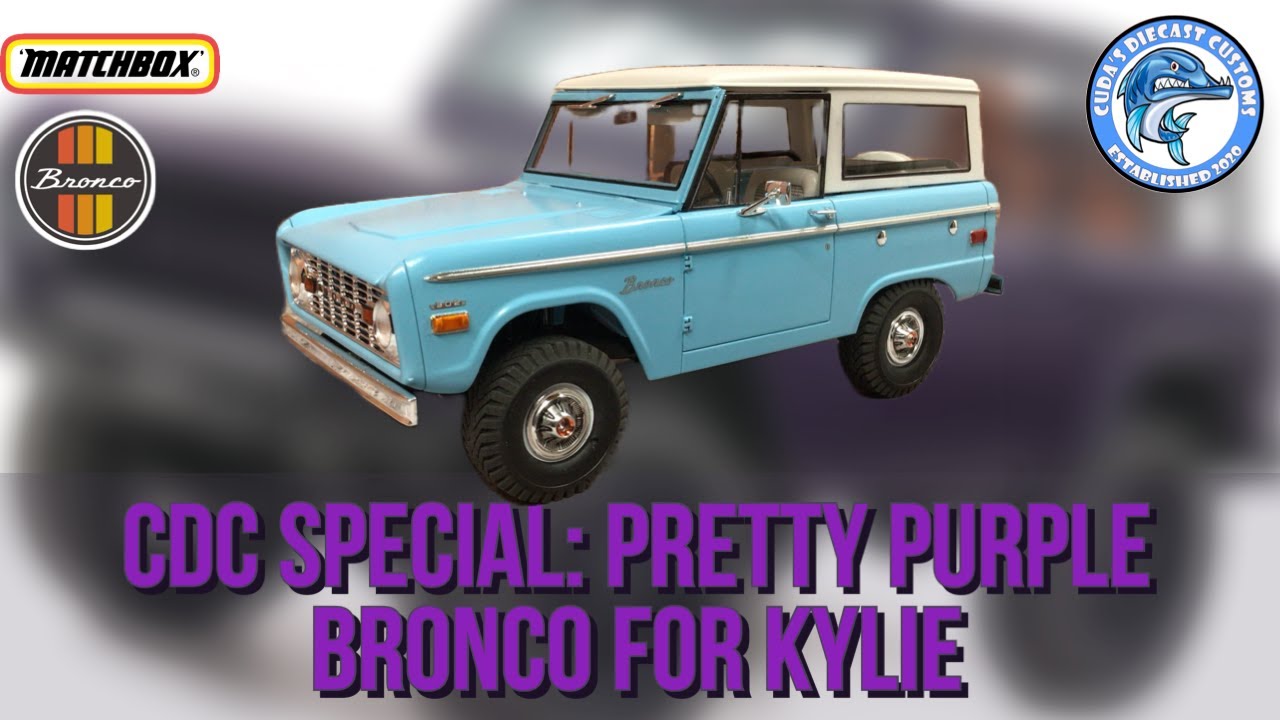 CDC Special: Pretty Purple Bronco For Kylie - YouTube