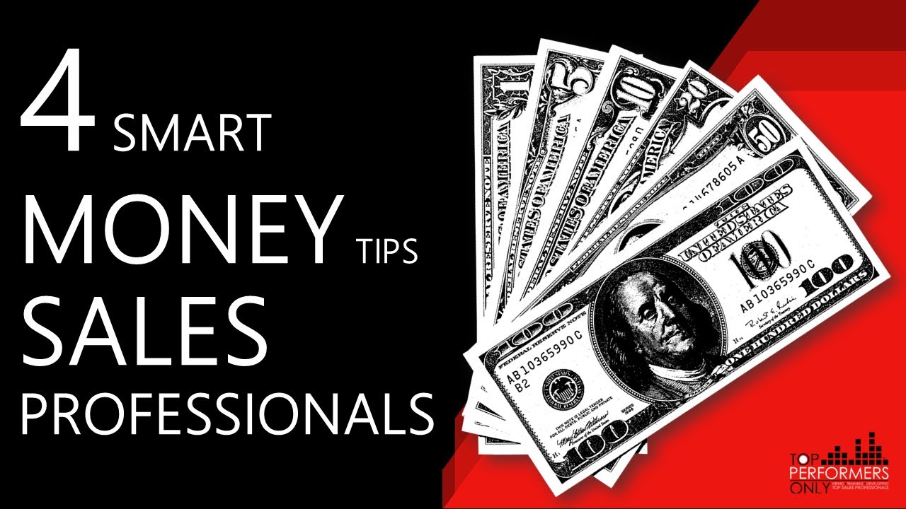 4 Smart Money Tips For Sales Professionals - YouTube