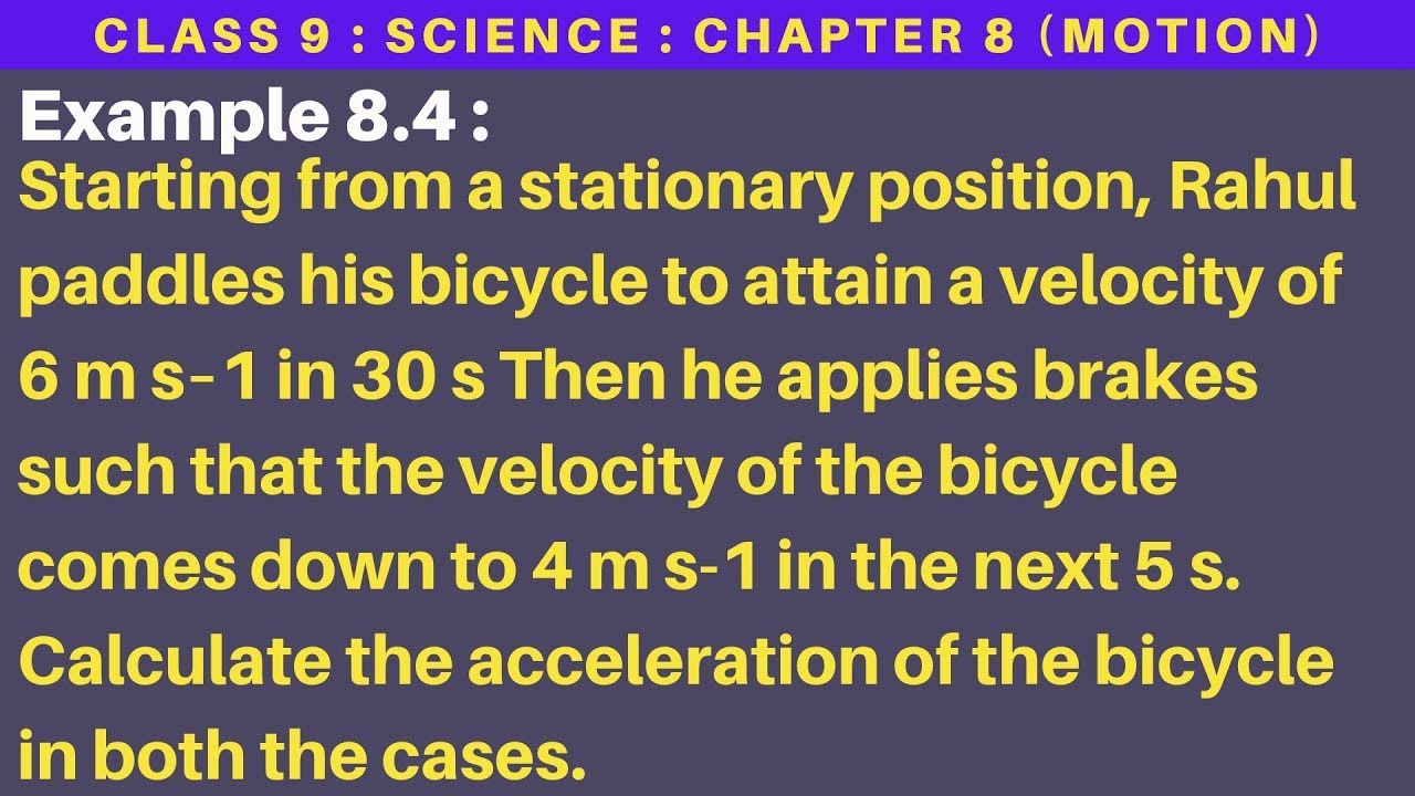 Starting from a stationary position, Rahul paddles his bicycle to ...