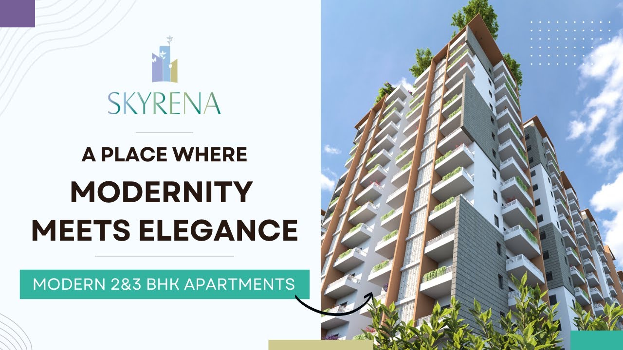 Modern 2&3 BHK Apartments | Skyrena | Hallmark Builders - YouTube