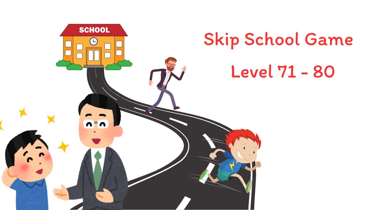 Skip School Game Levels 71-80 Tips| How to solve it? - YouTube