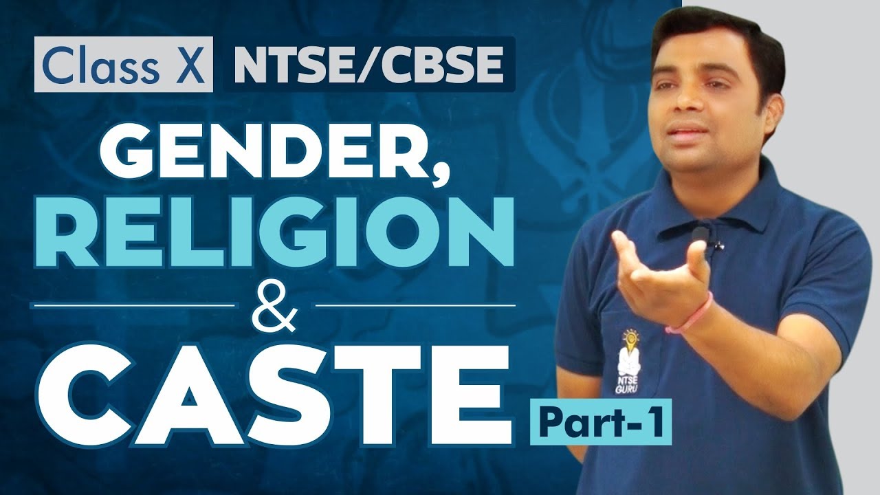 Gender Religion And Caste Class 10 Civics CBSE By NTSE Guru Prof gender-religion-and-caste-class-10-civics-cbse-by-ntse-guru-prof