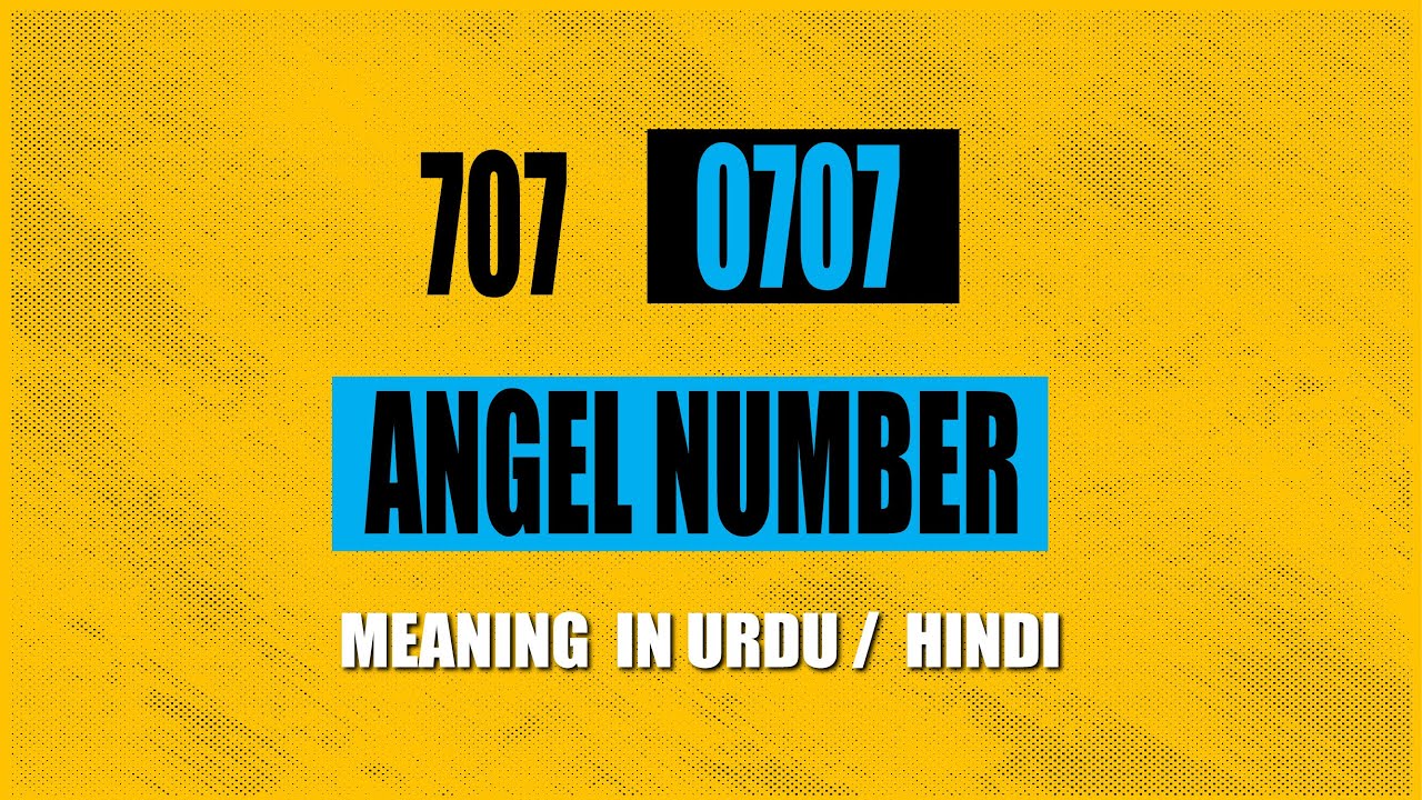0707 mirror number | 707 angel number meaning in hindi / angel number ...