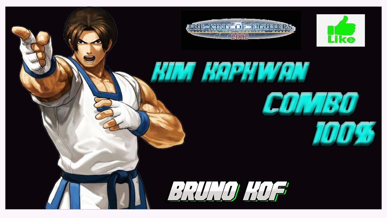 KOF 2002 KIM KAPHWAN COMBO 100% #15 - YouTube