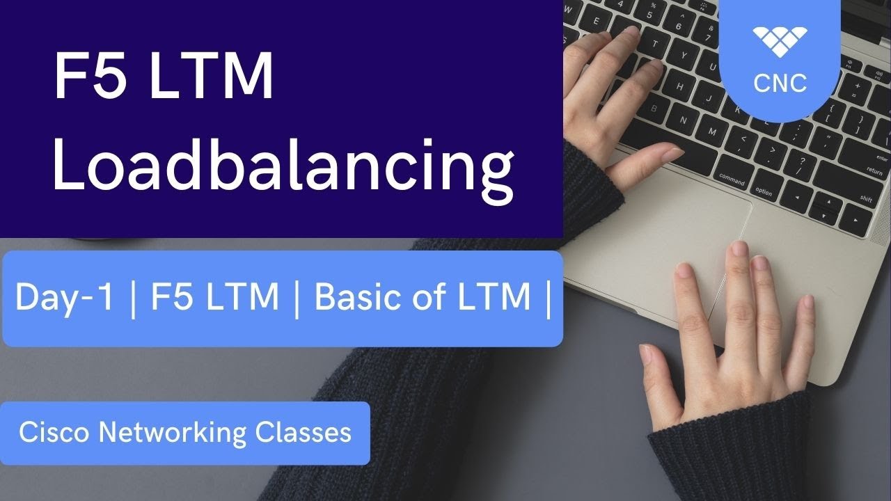 Day-1 | F5 LTM | Basic of LTM | Core Networking Classes - YouTube