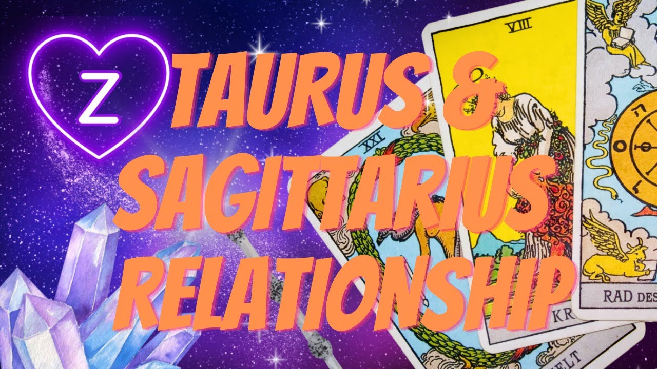 💋 ♉️TAURUS & SAGITTARIUS♐️RELATIONSHIP - RED FLAGS 🚩🚩 - YouTube