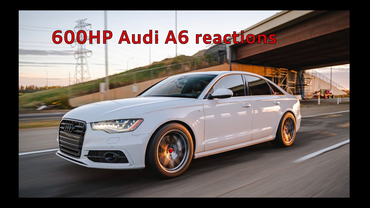 +600hp Audi A6 3.0t reactions - YouTube