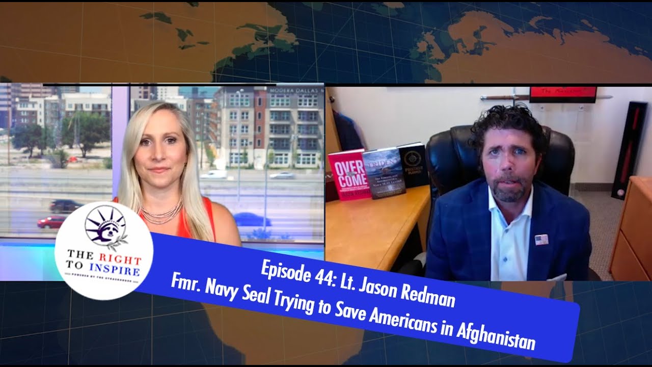 Episode 44: Lt. Jason Redman - Fmr. Navy Seal Trying to Save Americans ...