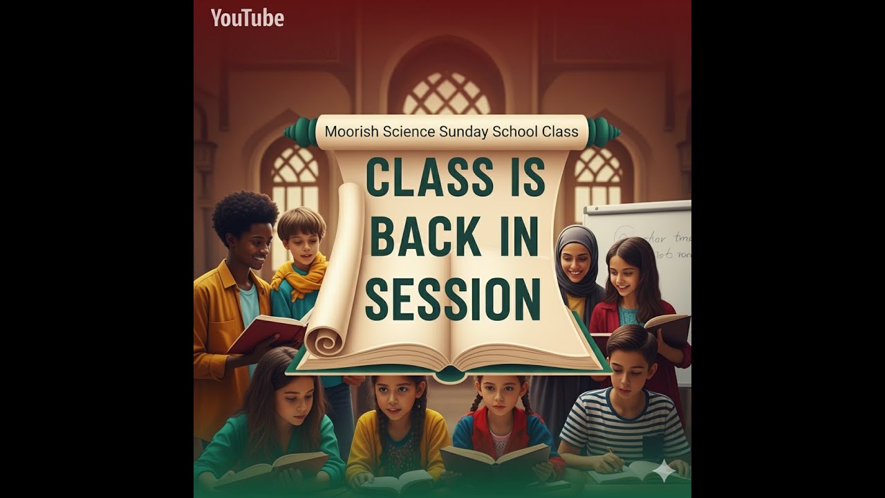 Class is Back in Session: A New Journey in Moorish Science - YouTube