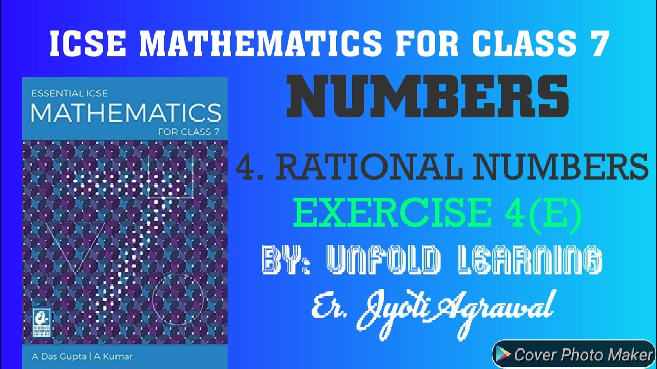 ICSE|Mathematics|Class 7|Solutions|A Das Gupta|Numbers|4. Rational ...