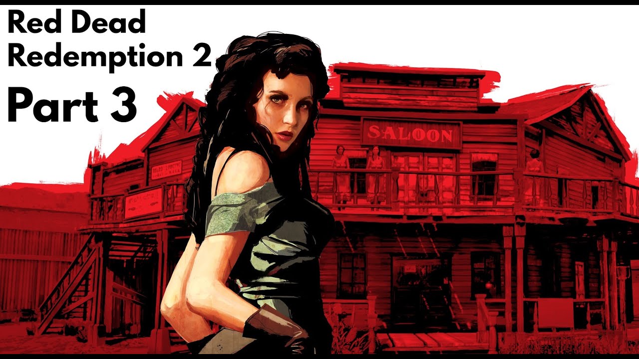 Red Dead Redemption 2 - First Playthrough - Part 3 - Meeting of The ...