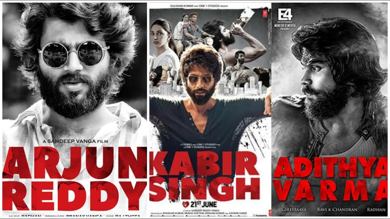 Arjun Reddy | Kabir Singh | Adithya Varma | Which Movie is Best ? - YouTube