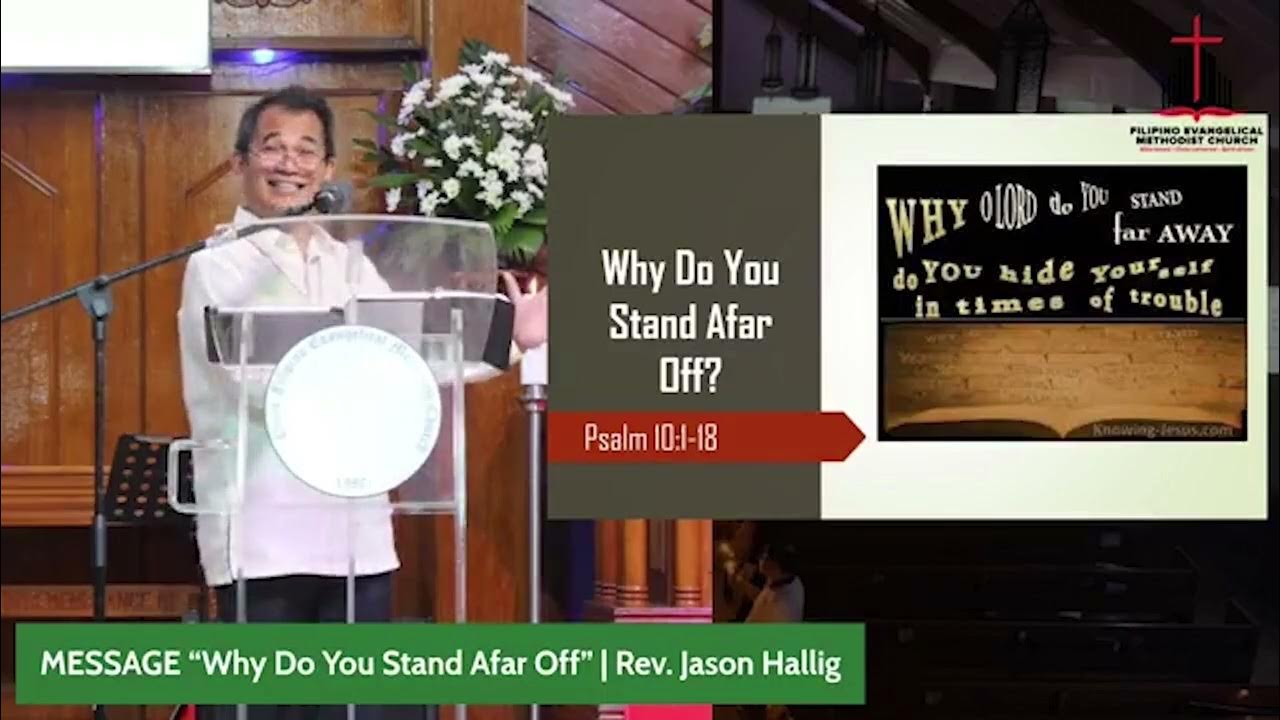 “Why Do You Stand Afar Off | Psalm 10:1-18” By: Rev. Jason Hallig, PhD in NT - YouTube