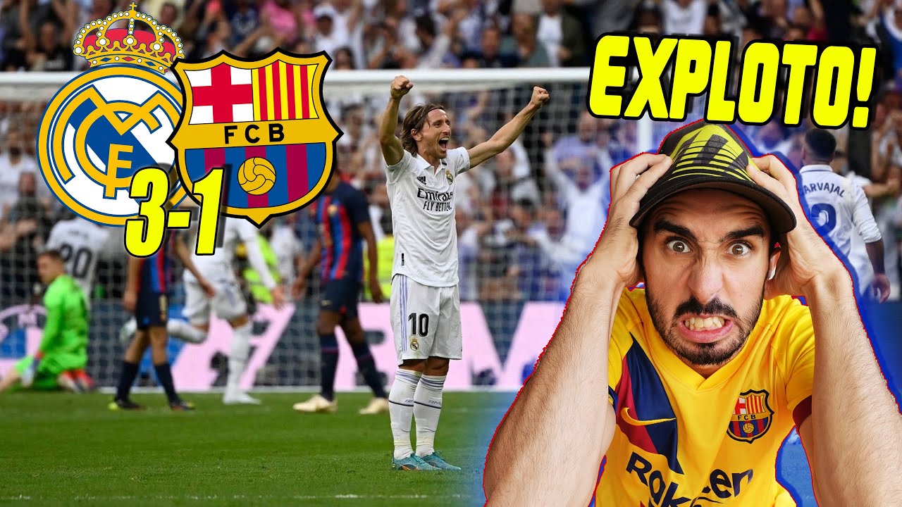 HINCHA CULER REACCIONA al REAL MADRID 3-1 FC BARCELONA | EXPLOTO ANTE ...