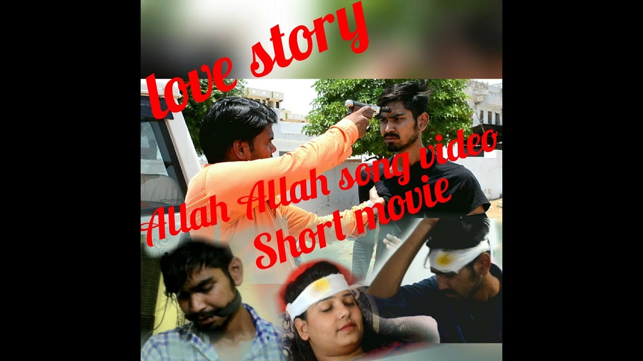 Allah Allah song | Short movie, Love song video | [ Mr Dancer ] - YouTube
