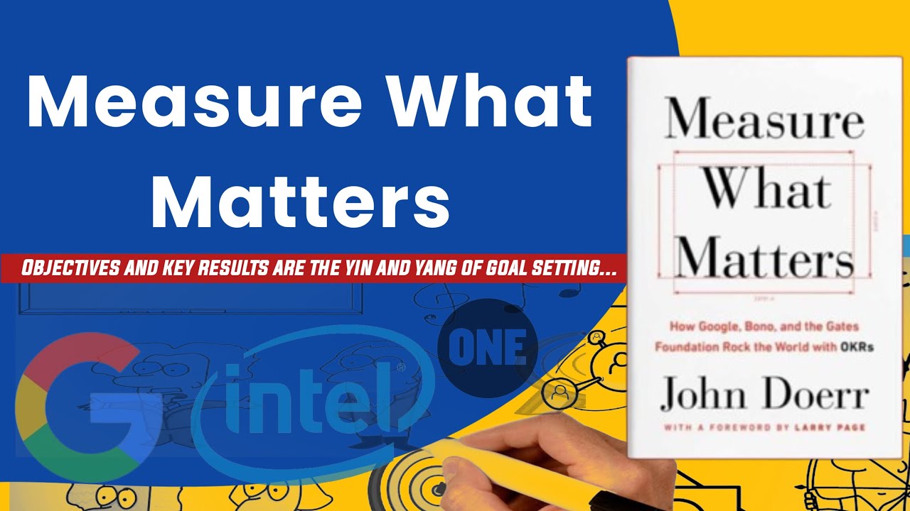 From Goals to Results: Insights from 'Measure What Matters' by John ...