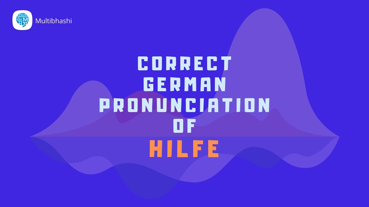 How to pronounce 'Hilfe' (Help) in German? | German Pronunciation - YouTube