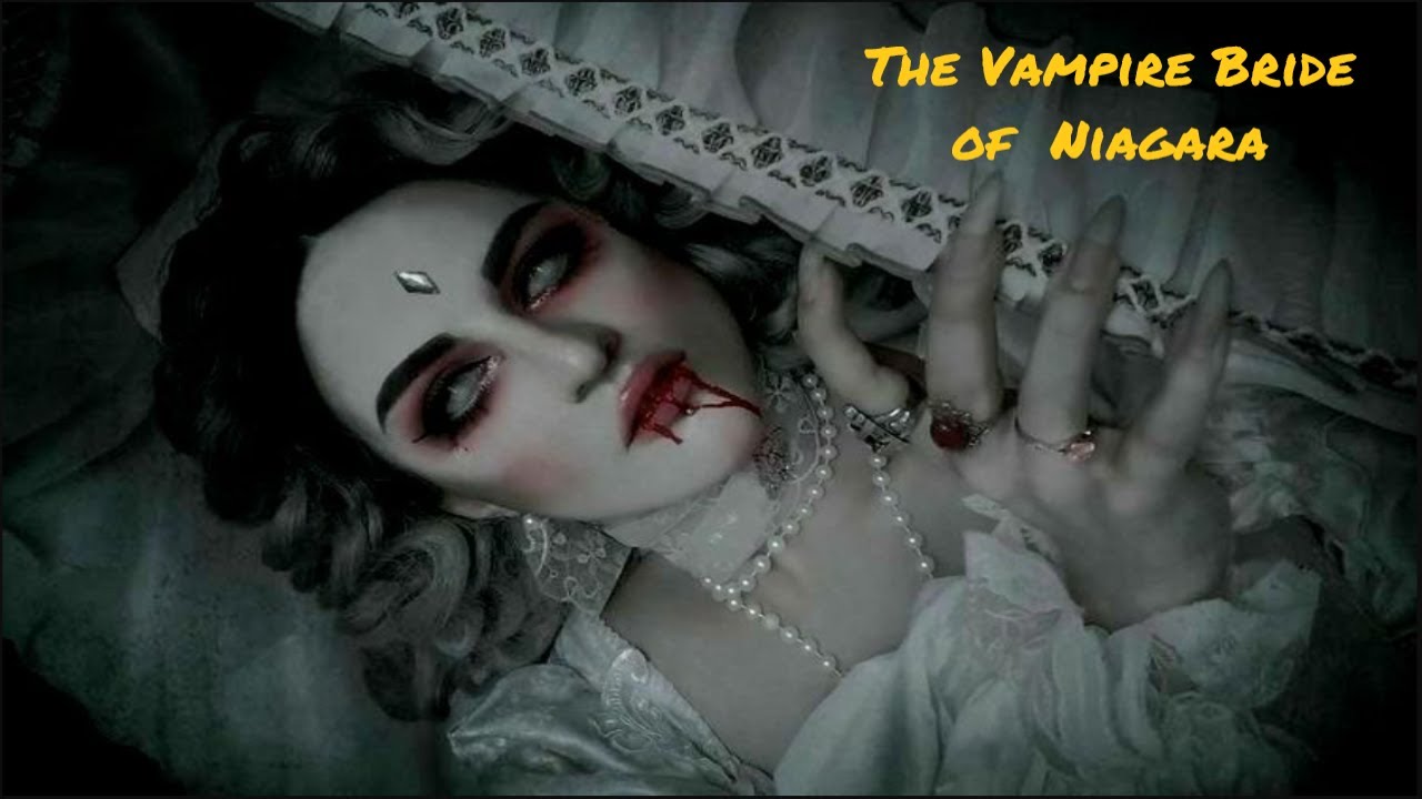 The Vampire Bride of Niagara - YouTube