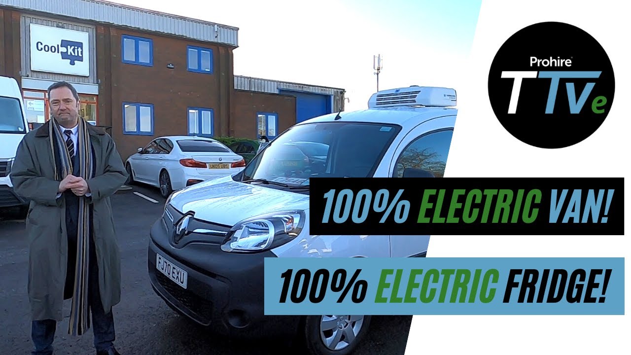 TTV: Electric Van with an Electric Fridge! - Prohire - CoolKit ...