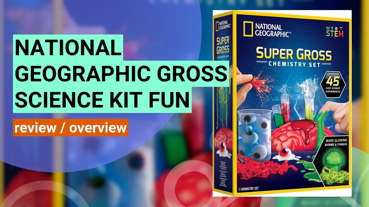 Reviewing the NATIONAL GEOGRAPHIC Gross Science Kit: 45 Wild ...