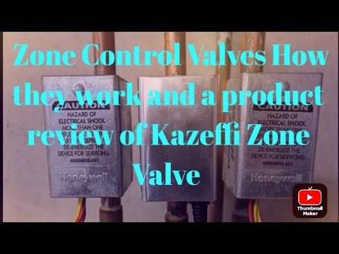 How a boiler Zone Control Valve works and a review of a Kazeffi ...