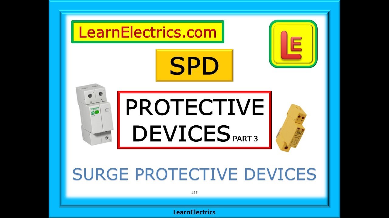 SPD – SURGE PROTECTIVE DEVICES – WHAT ARE THEY – PROTECTIVE DEVICES ...