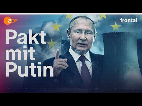 Russlands Atomgeschäfte: Riskanter Deal für Deutschland | frontal