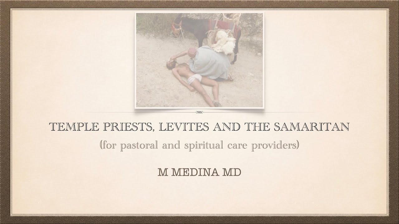 TEMPLE PRIESTS, LEVITES & THE SAMARITAN - YouTube