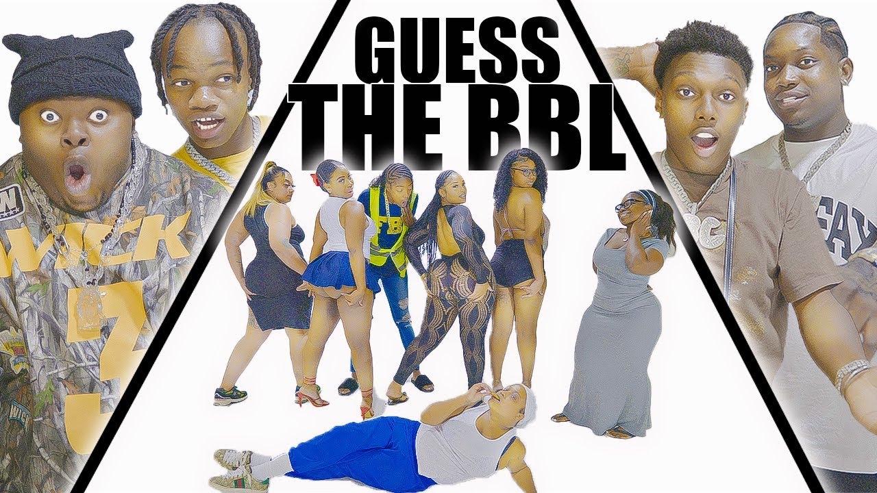 FUNNIEST GUESS THE BBL! Noneckjay, Ngbdon, Lifeoffbc - YouTube