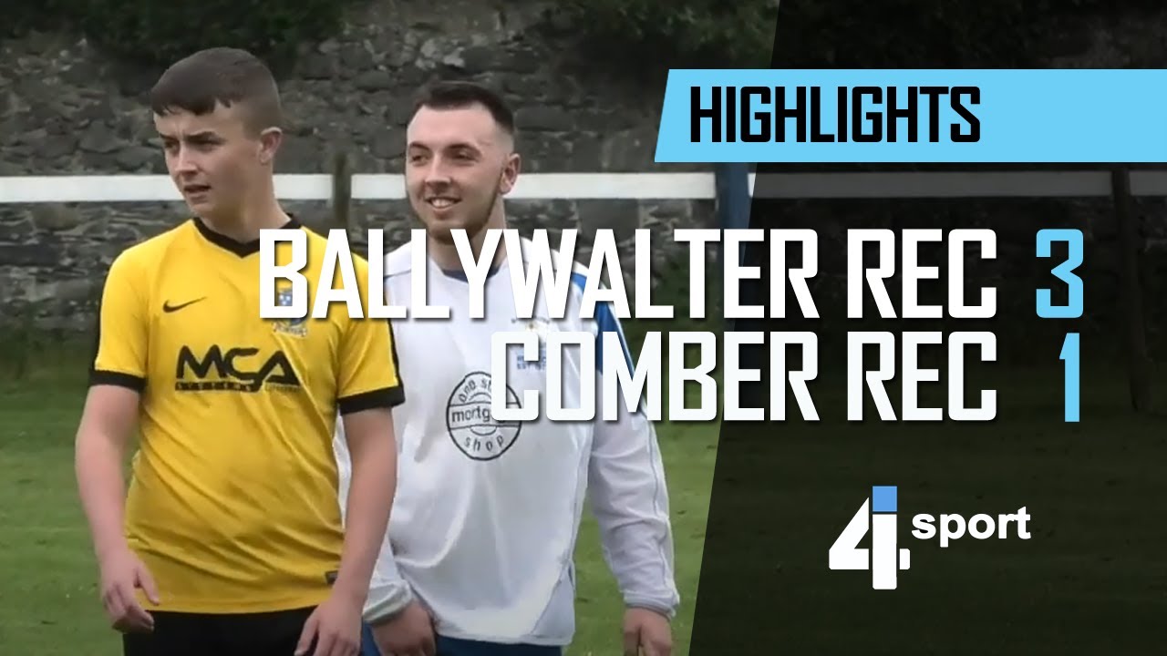Ballywalter Rec 3 - 1 Comber Rec - 18 May 19 - YouTube
