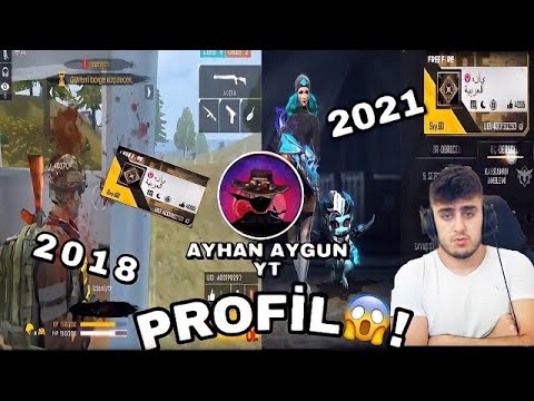 Ayhan Aygün Youtube 2018 oyunçuların 2021 Profili || Garena Free Fire||🇹🇷🇦🇿@AyhanAygün #2